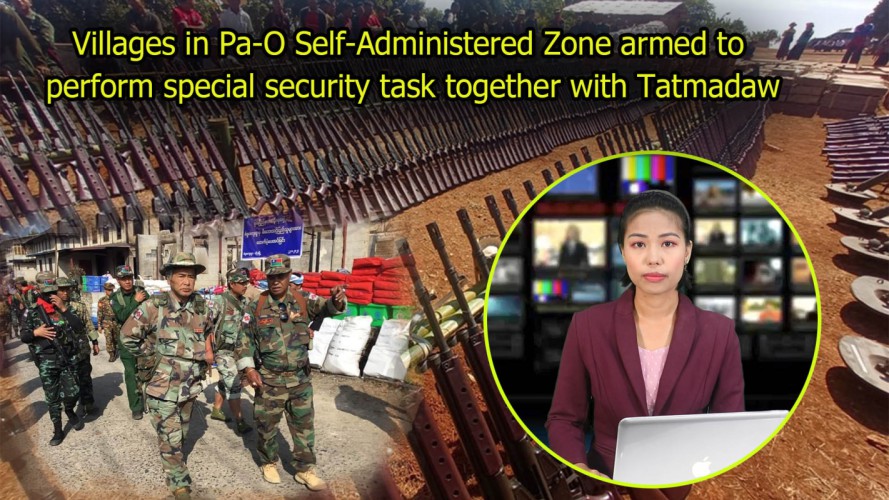 Villages in Pa-O Self-Administered Zone armed to perform special ...