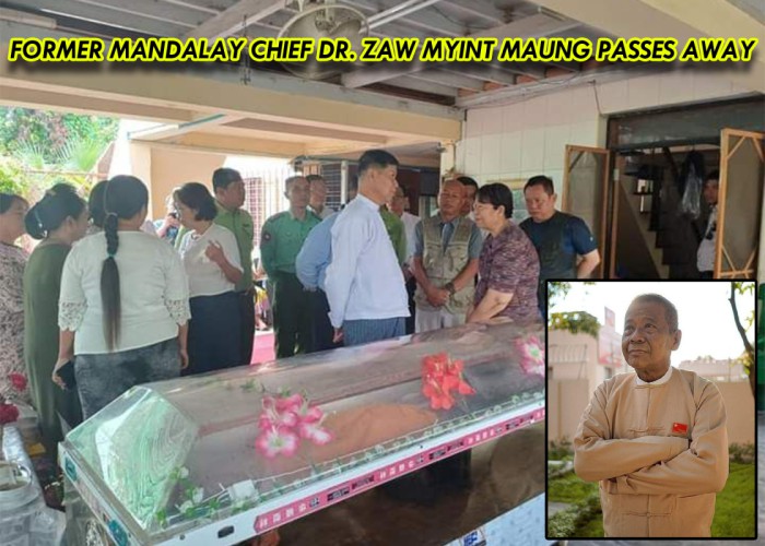 Former Mandalay chief Dr. Zaw Myint Maung passes away